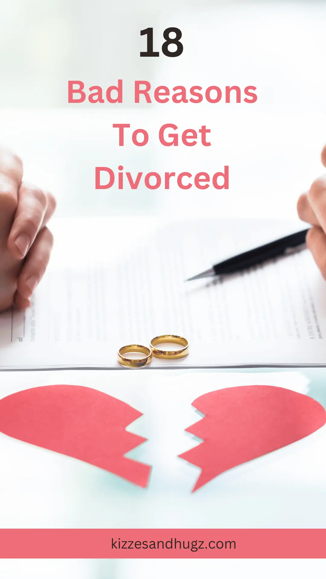 18 Bad Reasons To Get Divorced - KIZZES & HUGZ